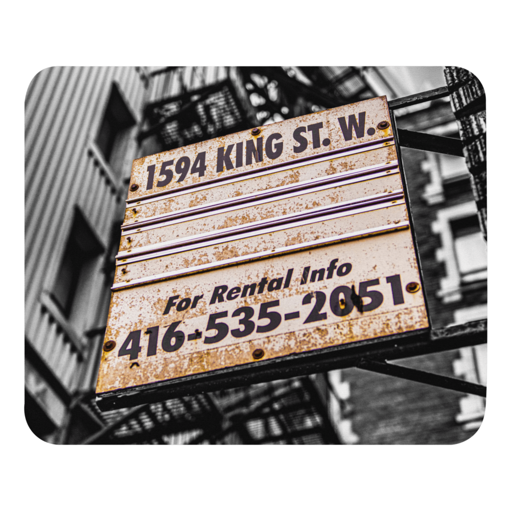 KING STREET RENTAL SIGN - Toronto, ON - Mouse Pad - Shaky Shutter